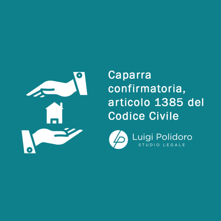 Caparra confirmatoria: tutto quello che devi sapere sull’Articolo 1385 ...